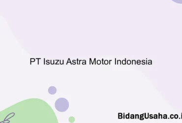 Sejarah PT Isuzu Astra Motor Indonesia Archives - BidangUsaha